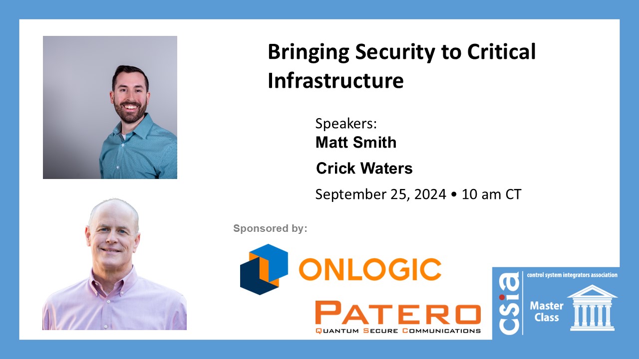 Bringing Security to Critical Infrastructure - Control System Integrators Association