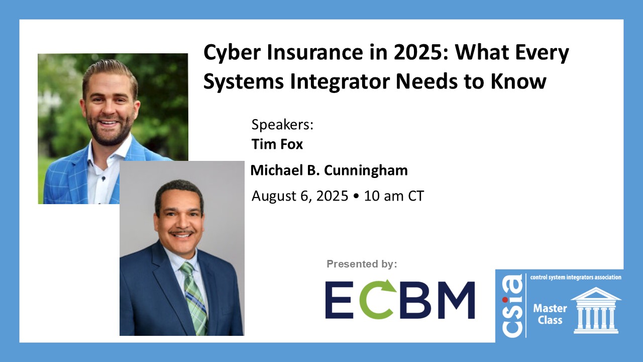 Cyber Insurance in 2025: What Every Systems Integrator Needs to Know - Control System ...